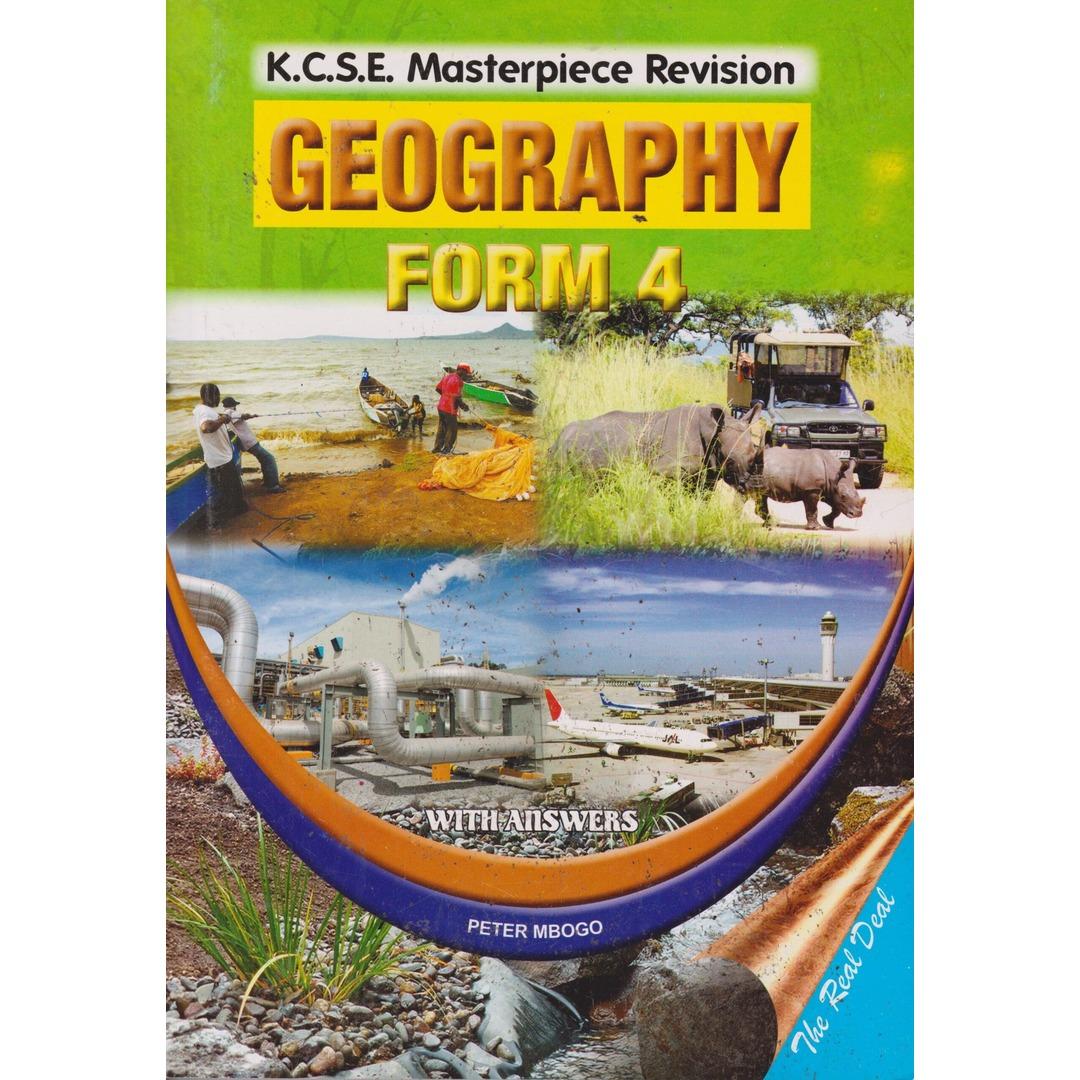 KCSE Masterpiece Revision Geography Form 3 by Masterpiece Productions