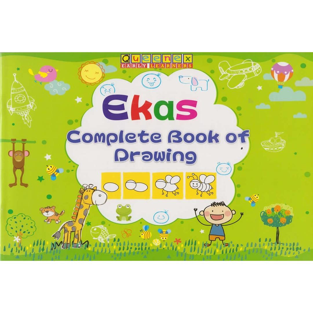 Queenex Ekas Complete Book of Drawing by Queenex Publishers Ltd
