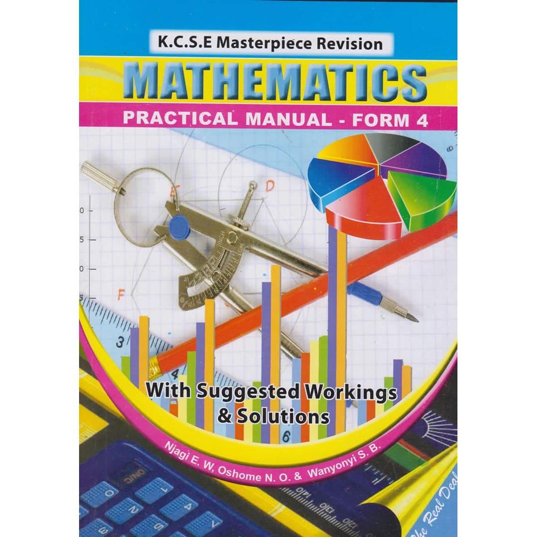 KCSE Masterpiece Rev Maths Form 4 Practical Manual by Masterpiece ...