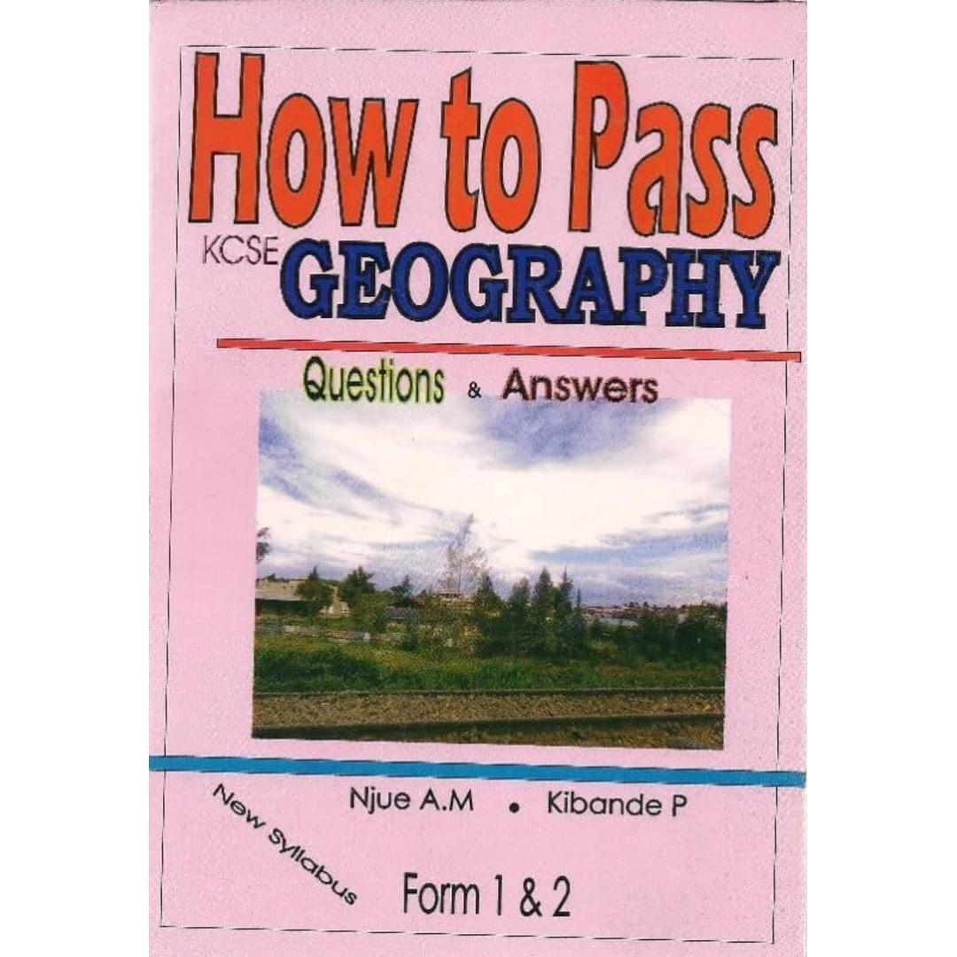 How to Pass KCSE Geography Form 1 & 2 by Motivating Educational Enterprises